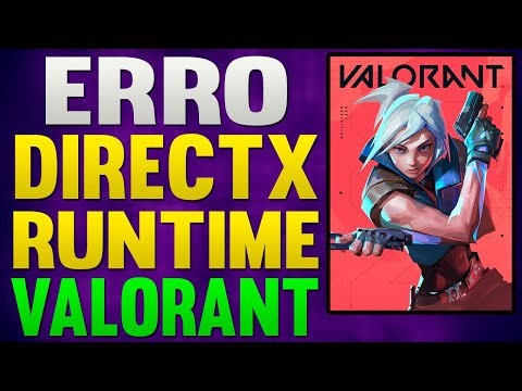 Como Resolver o ERRO DIRECTX RUNTIME no VALORANT Atualizado