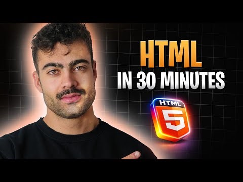 Learn HTML in 30 Minutes (Full & Free Course)
