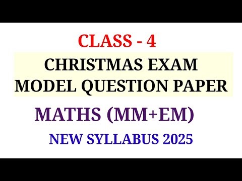 CLASS 4 CHRISTMAS EXAM MODEL QUESTION PAPER MATHS | STD 4 MATHS SECOND TERM MODEL QUESTION PAPER