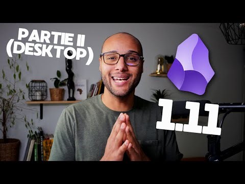 Nouveautés Obsidian 1.11 desktop : ce que tu dois absolument savoir !