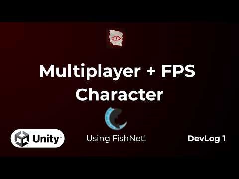 Unity Multiplayer Setup With A Character Controller - Full Tutorial [FishNet]