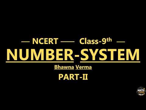 Number System Class 9 🔥 | Class 9 Maths Chapter 1 part-2 | BHAWNA VERMA