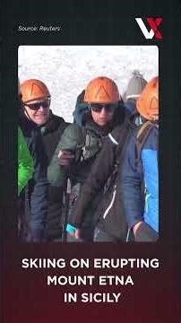 WATCH | Tourists Ski Beneath Ash Clouds As Mount Etna Erupts In Sicily | VERTEX