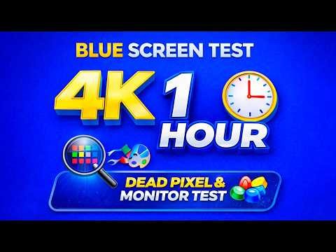 Blue Screen Test 4K – 1 Hour – Color & Dead Pixel Test