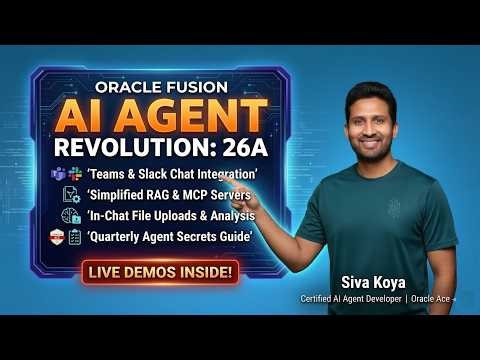 🚀Oracle Fusion AI Agent Studio 26A: Top Features & Live Demos