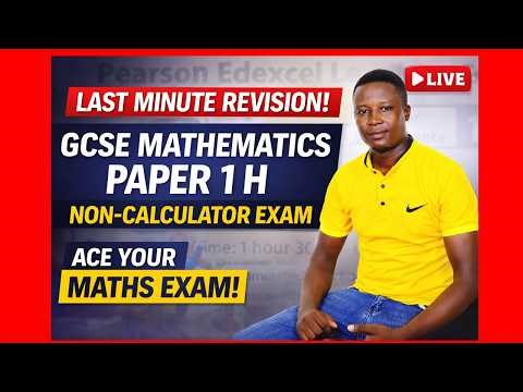 GCSE Maths Paper 1H June 2025 Last Minute Revision Non Calculator Exam