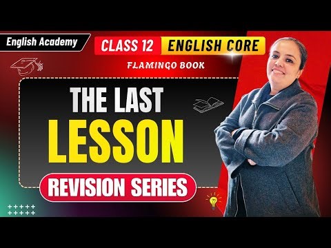 Class 12 The Last lesson Revision for 2026 Exams using Mind Maps | Class 12 English