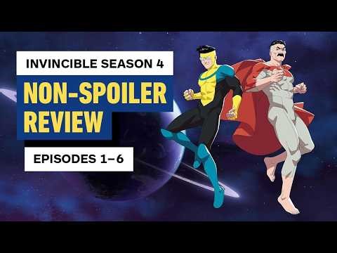 Invincible Season 4, Ep. 1-6 Review