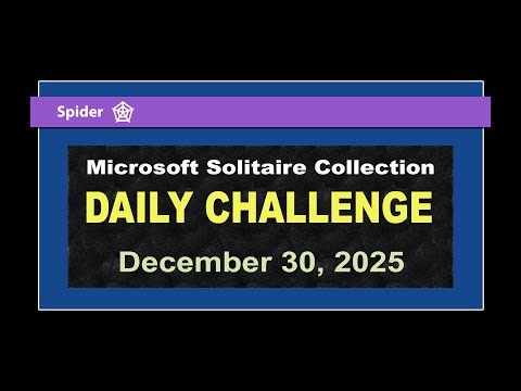 Microsoft Solitaire Collection | Daily Challenge December 30, 2025 | Spider
