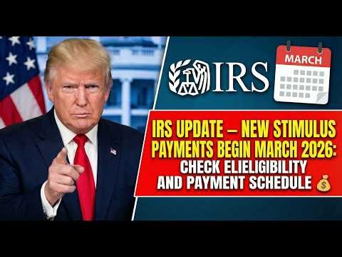 IRS Update — New Stimulus Payments Begin March 2026: Check Eligibility and Payment Schedule 💰