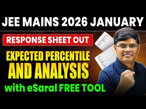 JEE Mains 2026 Response Sheet OUT 🔥 | Calculate Your Score & Expected Percentile | eSaral