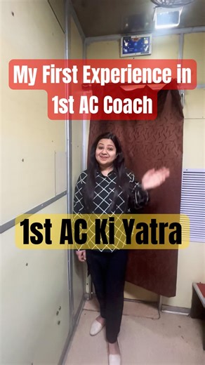 My Experience in First AC Coach in Train|Indian Railway 1st AC tour