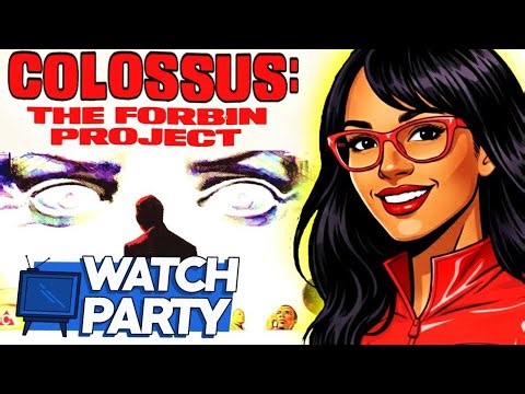 Colossus: The Forbin Project 1970 - WATCH PARTY - wp ep150 - live ep306