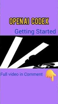 Open AI CODEX Tutorial 2026 || Getting Started with Codex