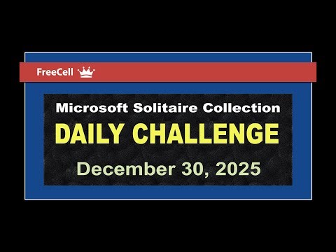 Microsoft Solitaire Collection | Daily Challenge December 30, 2025 | FreeCell Medium
