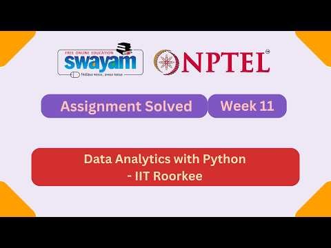 Data Analytics with Python Week 11 || NPTEL ANSWERS 2026 #nptel #nptel2026 #myswayam