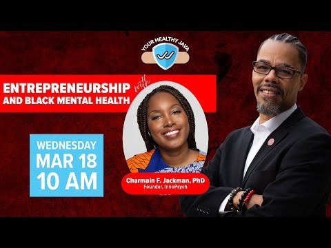 Your Healthy Java - Entrepreneurship and Black Mental Health