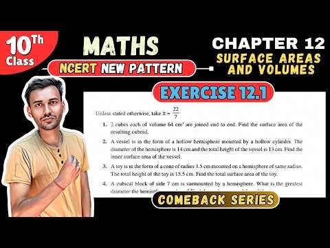 Class 10 Maths Chapter 12 | Surface Areas & Volumes | Exercise 12.1 Full Solution | Omi Sir