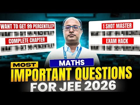 JEE 2026 MATHS 🔥 Most Important Questions Complete Practice Series