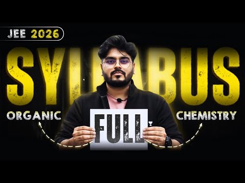 🔥Complete Chemistry Full Syllabus Revision for JEE 2026 MKA Sir