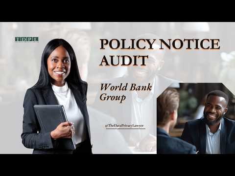 World Bank Group Privacy Notice: A Data Privacy Lawyer’s Analysis
