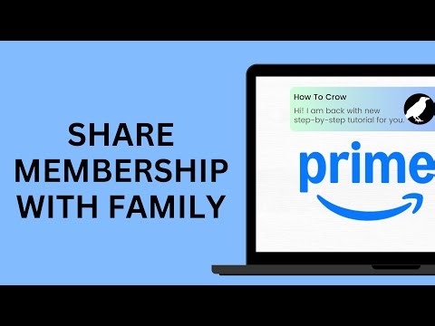 How to Share Amazon Prime Membership with Family