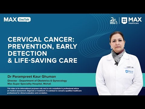 Cervical Cancer: Prevention, Early Detection and Life-Saving Care | Dr Parampreet Kaur Ghuman