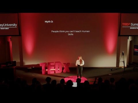 Humans Skills in a World of AI | Emily Gill | TEDxSurreyUniversity