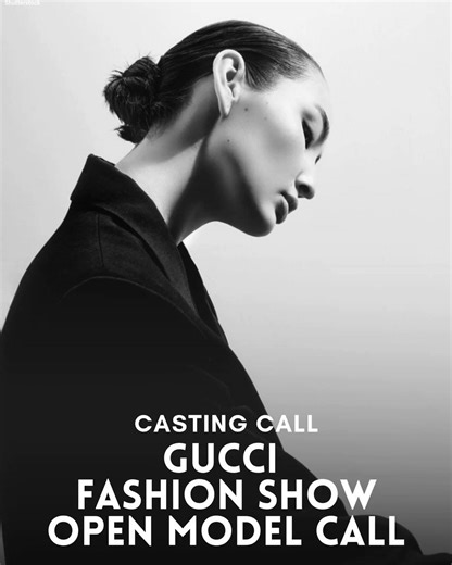 📣✨ OPEN MODEL CASTING CALL Gucci Fashion Show ✨📣