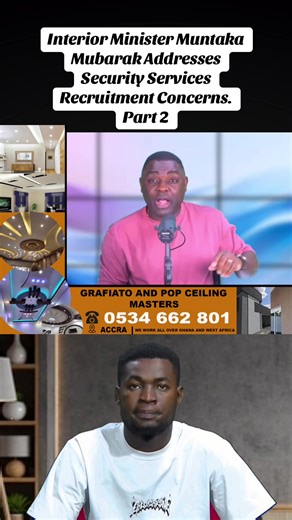 Muntaka Mubarak Discusses Security Services Recruitment