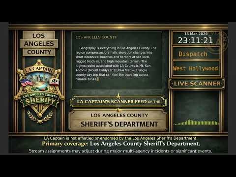 13-Mar-2026 LA Sheriff - LASD Police Scanner - LA Captain - S6