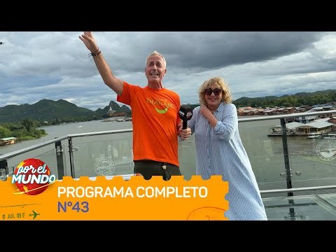ESTRENO CON GEORGINA BARBAROSSA EN TAILANDIA - POR EL MUNDO 2026 - Programa 43 (2/1/26)