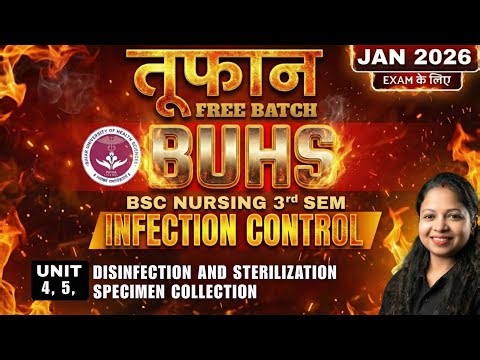 BUHS BSc Nursing 3rd Sem Infection Control | BSc Nursing 3rd Sem | Disinfection & Sterilization