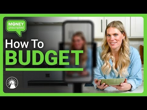 How To Make (And Stick To) A Budget | Money Unscripted | Fidelity Investments