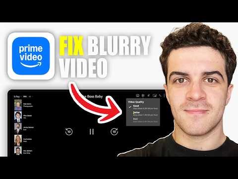 How to Fix Blurry Amazon Prime Video (2026 Guide)