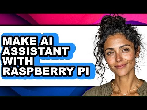 How to Make Ai Assistant with Raspberry Pi - Easy Guide