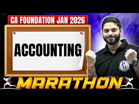 CA Foundation Accounting: Full Day Marathon | Jan 2026 Exams | Accounts Revision | CA Manish Mahajan