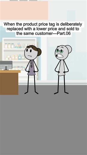 When the product price tag is deliberately replaced with a lower price and sold to the same customer. Part 06 Audio credits:@mell 🐝 #animation #animationmeme #corporatelife #work #workplace #manager #managersbelike #fyp #foryou #usa🇺🇸