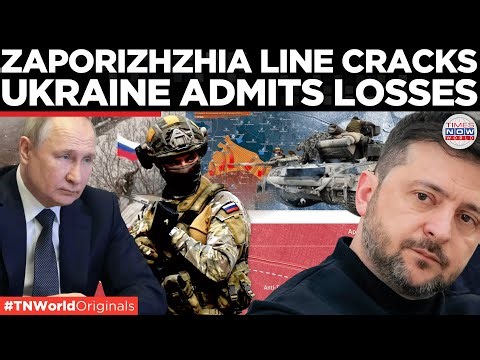 RUSSIA EXPANDS OFFENSIVE: Kyiv Acknowledges Tactical Losses Across Zaporizhzhia & Summy | World News
