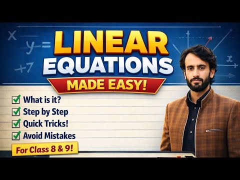 Solution of Linear Equation in One Variable | Class 8 & 9 Mathematics | Easy Method