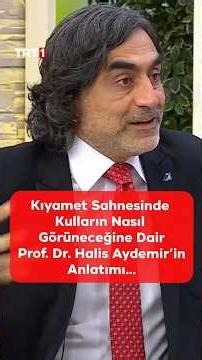 Kıyamet Günü İnsanların Nasıl Görüneceğine Dair Prof. Dr. Halis Aydemir'in Anlatımı #Alişan