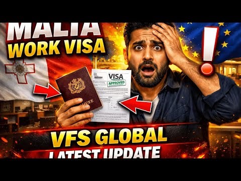 Malta Work Visa 2026 | VFS Global Latest Update 😱 Big News for Applicants