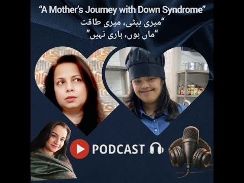 Life with down syndrome... A story of Zunaira