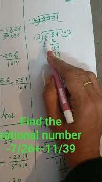 #Anu no1#-7/26+-11/39#maths #anu class 7th ch-5.1🔑🙂