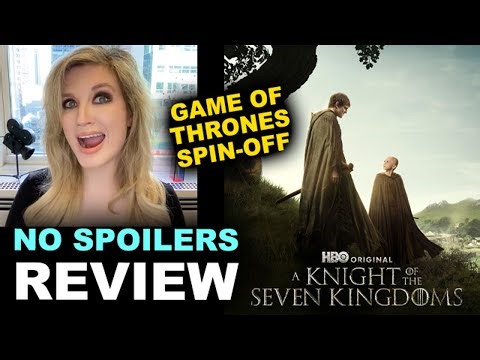 A Knight of the Seven Kingdoms HBO REVIEW - NO SPOILERS - Game of Thrones Spin-Off