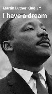 Martin Luther King Jr: I have a dream