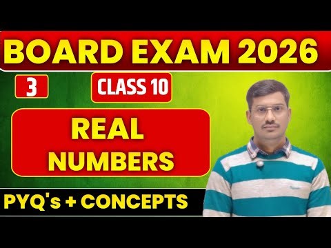 👉Class 10 Maths Chapter 1 Real Numbers | PYQ Based Questions | Board Exam 2026 Important Questions