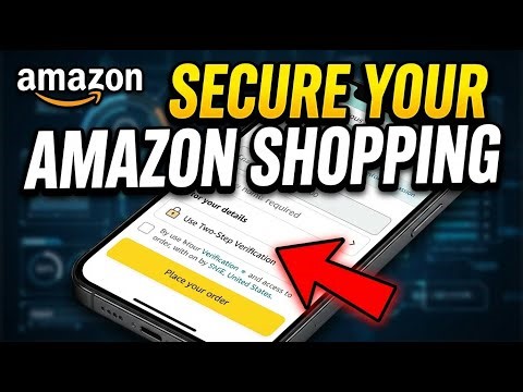 How to Protect Your Online Shopping with Amazon - Step By Step