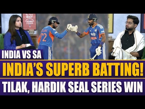 India vs South Africa | India's Superb Batting | Tilak Verma, Hardik Pandya Seal Series Win