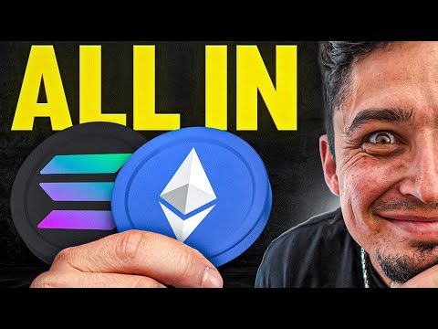 I’m Betting BIG on SOL & ETH (Price Prediction)